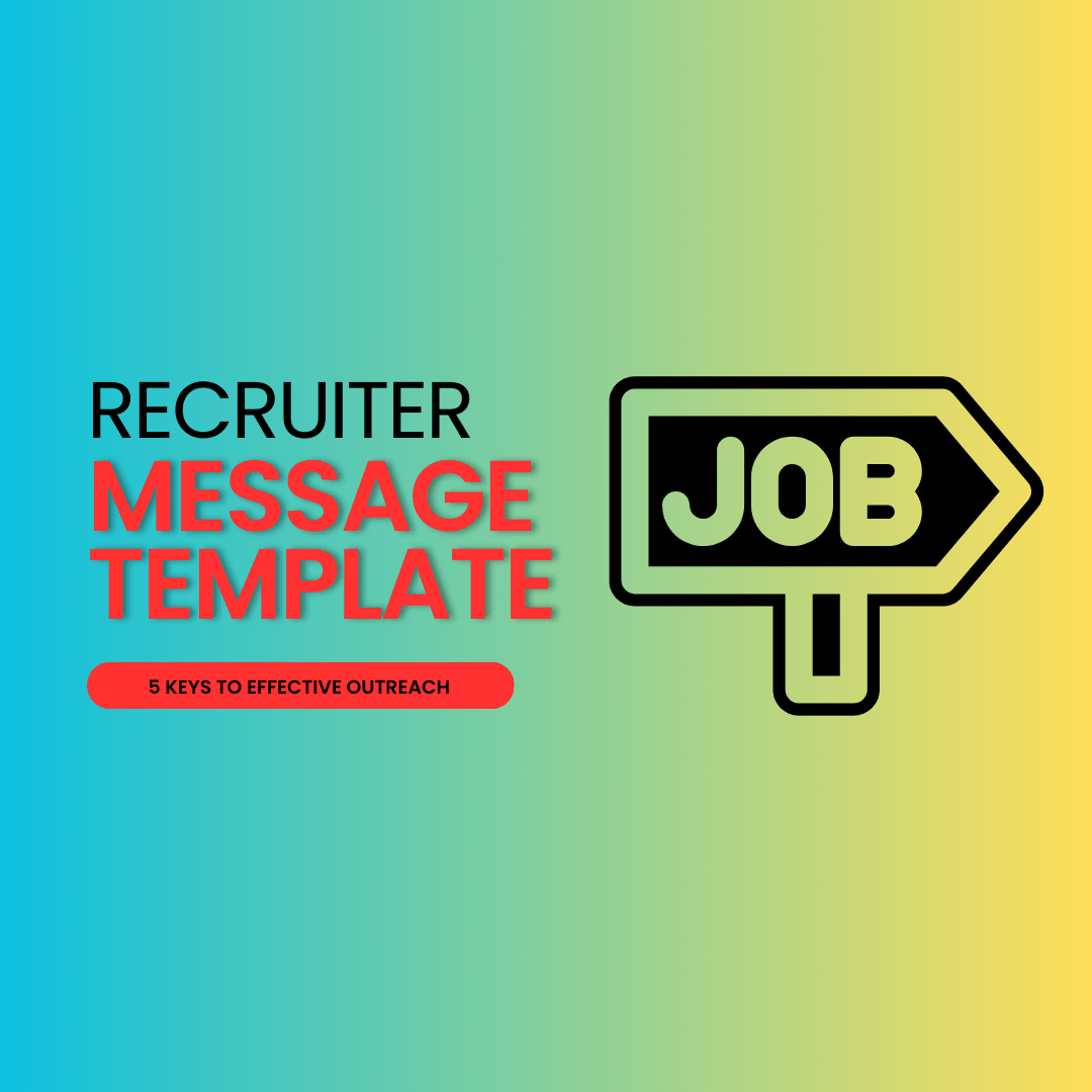LinkedIn Recruiter Message Template: 5 Keys to Effective Outreach