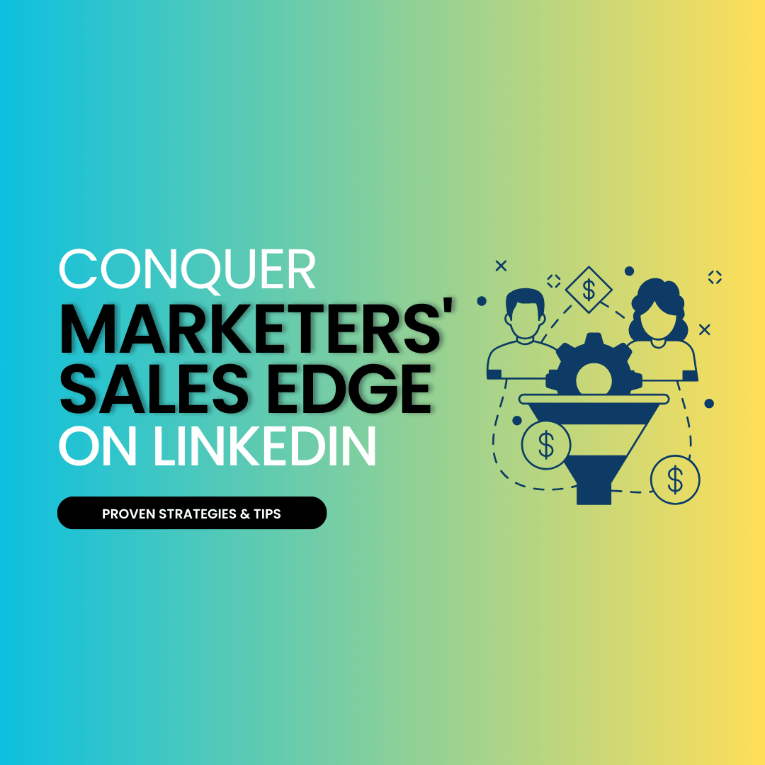 Advanced LinkedIn Outbound Sales Tactics for Modern Marketers: A Guide - LinkedSavvy
